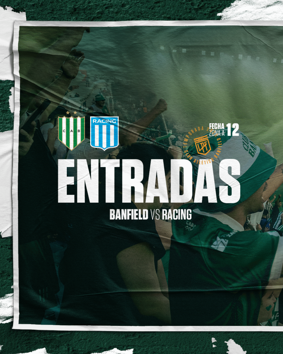 Venta de entradas para el partido ante Racing - Club Atlético Banfield